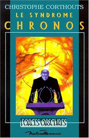 Amazon.com: Le syndrome de Chronos: 9782910370657: Books