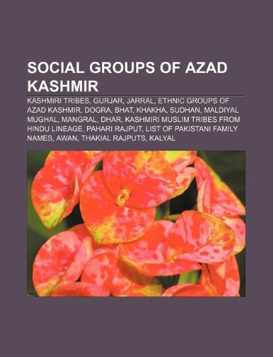 Amazon.co.jp: Social Groups of Azad Kashmir: Kashmiri Tribes, Gurjar ...