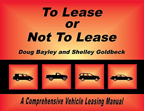 To Lease Or Not To Lease: A Comprehensive Vehicle Leasing Manual ...