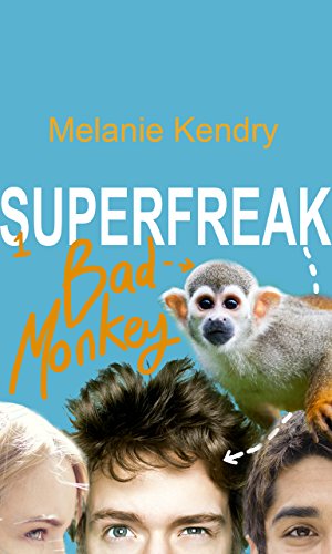 Superfreak Bad Monkey EBook Kendry Melanie Amazon in Kindle Store superfreak-bad-monkey-ebook-kendry-melanie-amazon-in-kindle-store