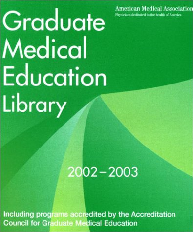 Graduate Medical Education Library on Cd-Rom 2002-2003: AMA ...