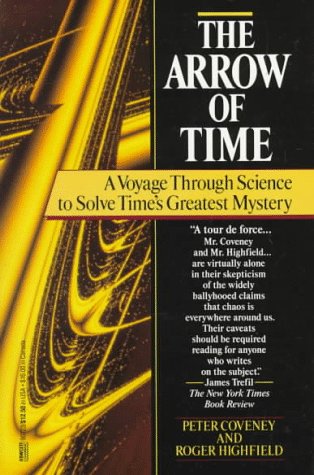 The Arrow Of Time: A Voyage Through Science To Solve Time's Greatest ...