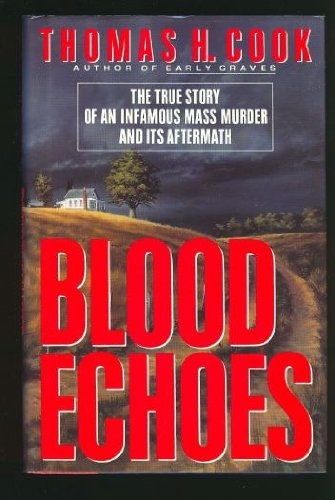 Cook : Blood Echoes: Amazon.co.uk: Cook, Thomas H: 9780525933991: Books