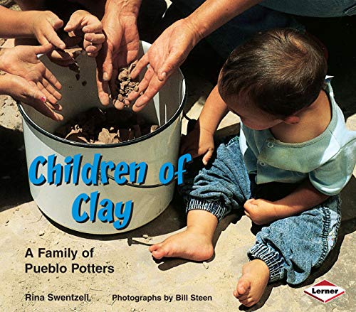 Children of Clay: A Family of Pueblo Potters (We Are Still Here: Native ...