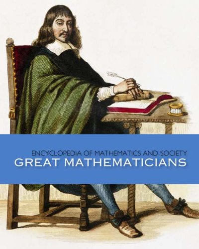 Great Mathematicians (Encyclopedia of Mathematics and Society) , Salem ...
