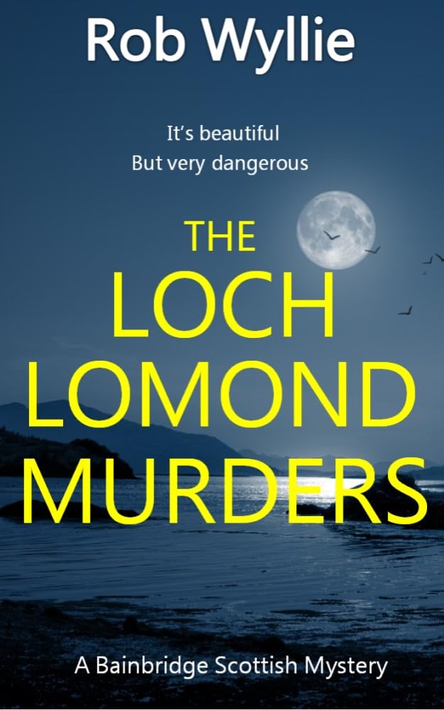 The Loch Lomond Murders: A fiendishly twisty murder mystery. (Book 8 and The Scottish Murders ...