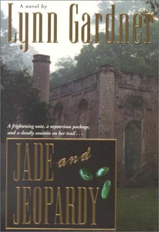Jade and Jeopardy: A Novel: Gardner, Lynn: 9781577346500: Amazon.com: Books