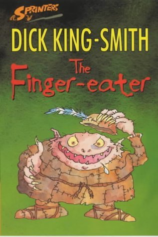 Finger Eater : King-Smith Dick, Robins Arthur: Amazon.co.uk: Books