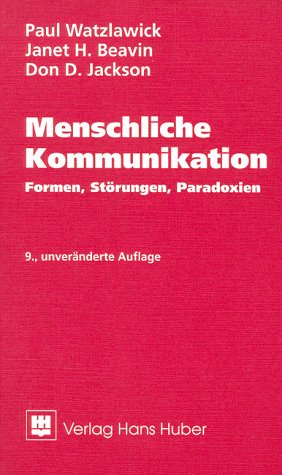 Amazon.co.jp: Menschliche Kommunikation. Formen, Stoerungen, Paradoxien ...