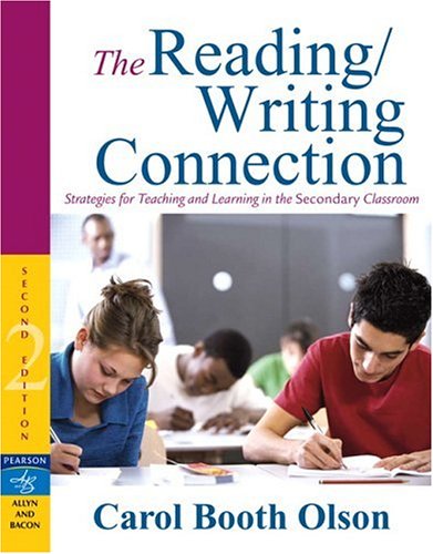 The Reading/Writing Connection: Strategies for Teaching and Learning in ...