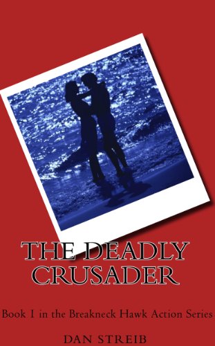 Michael Hawk: The Deadly Crusader (The Breakneck Hawk Action Series ...
