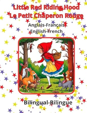 Little Red Riding Hood Le Petit Chaperon Rouge Bilingual-Bilingue ...