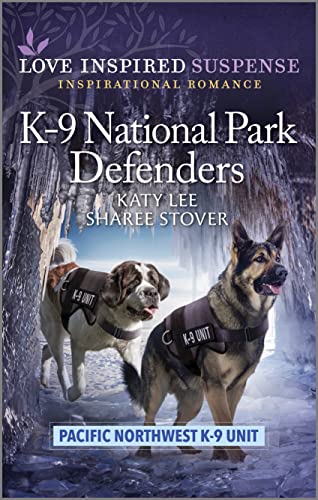 K-9 National Park Defenders (Pacific Northwest K-9 Unit) - Kindle edition by Lee, Katy, Stover ...