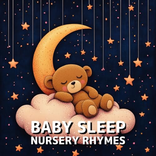 Sleep Time Lullabies for Newborns : Baby Sleep Nursery Rhymes: Amazon ...