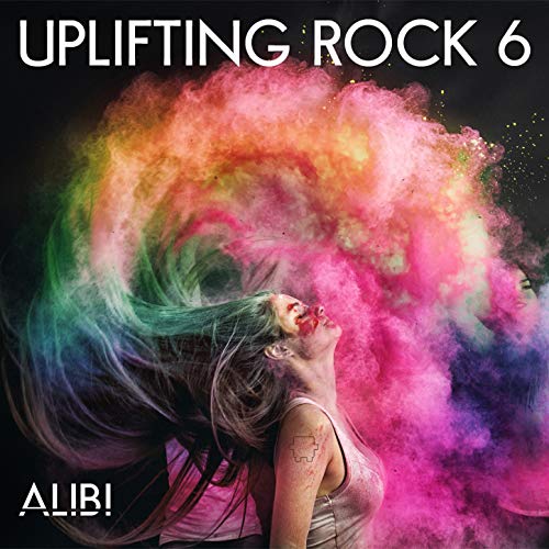 Amazon.com: Uplifting Rock, Vol. 6 : Alibi Music: Digital Music