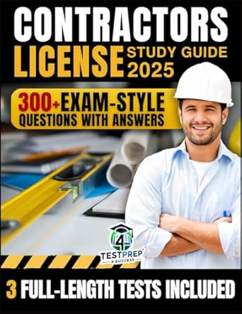 Contractors License Study Guide: 300+ Must-Know Questions with Answers ...