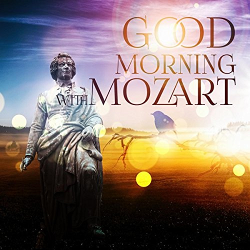 Amazon.com: Good Morning with Mozart - Hello Good Morning with ...