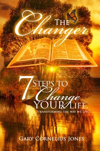 The Changer: 7 Steps To Change Your Life | Amazon.com.br