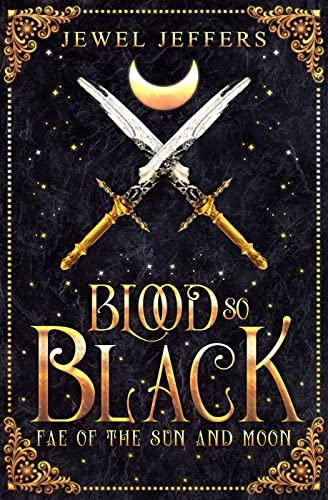Amazon.com: Blood So Black (Fae of the Sun and Moon Book 1) eBook ...
