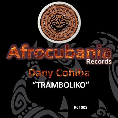 Tramboliko by Dany Cohiba on Amazon Music - Amazon.com