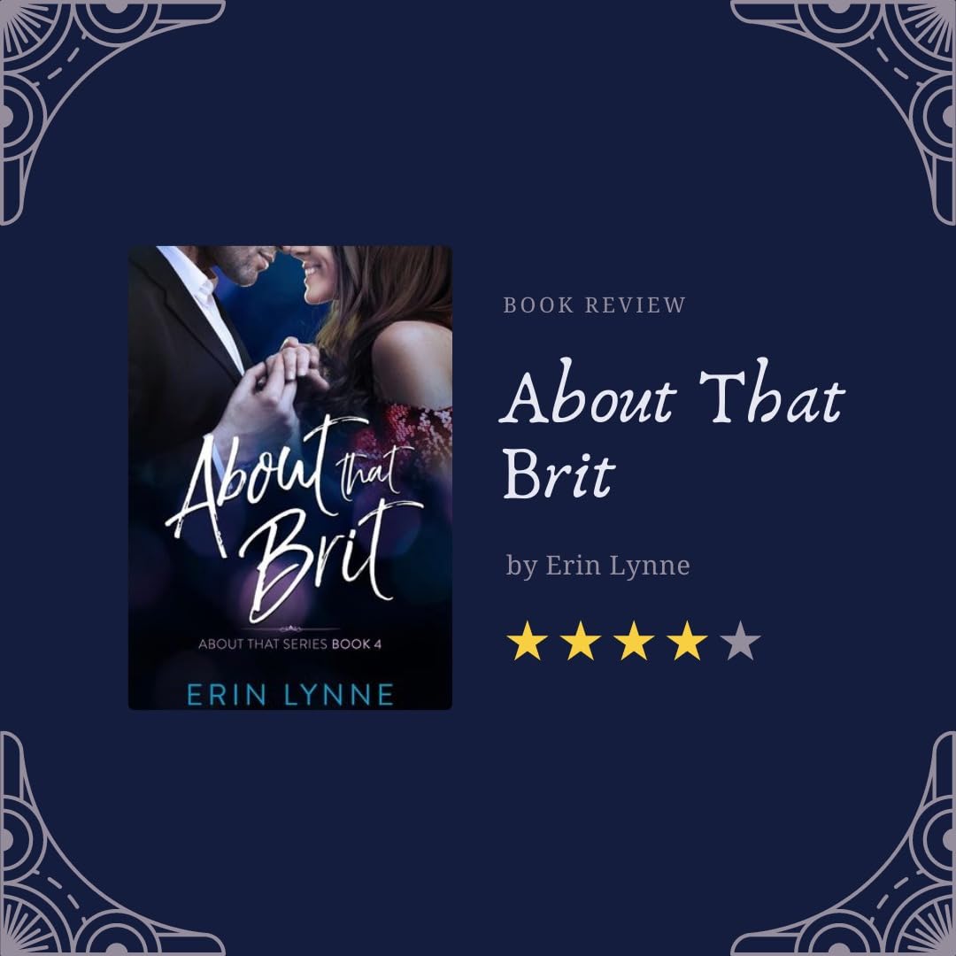 Amazon.com: About That Brit: About That Series Book 4 eBook : Lynne, Erin: Kindle Store