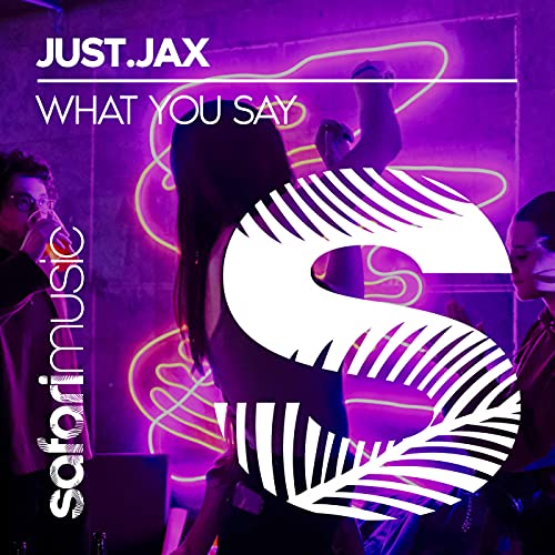 Écouter What You Say par Just.Jax sur Amazon Music Unlimited