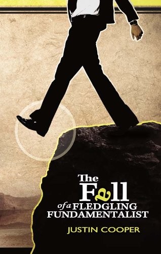 The Fall of a Fledgling Fundamentalist eBook : Cooper, Justin, Fugate ...