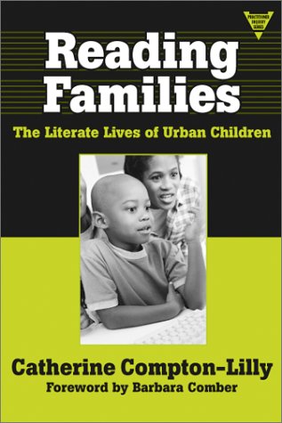 Reading Families: The Literate Lives of Urban Children (Practitioner ...
