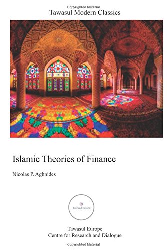 Islamic Theories of Finance: Aghnides, Nicolas, Lei, Sabrina ...