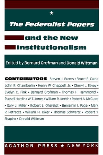 The Federalist Papers And The New Institutionalism (Representation Vol ...