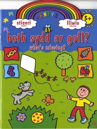 Cyfres Dros yr Enfys: Beth sydd ar Goll?/What's Missing? : Jones, Glyn ...