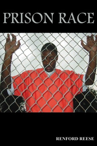 Amazon.com: Prison Race eBook : Reese, Renford: Books