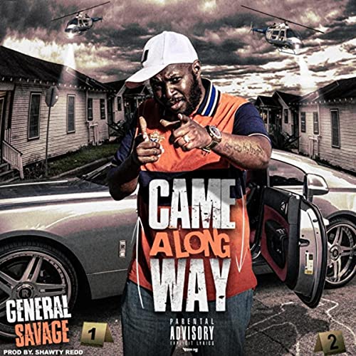 Came a Long Way de General Savage en Amazon Music Unlimited