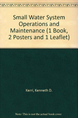 Small Water System Operation and Maintenance (1 Book, 2 Posters and 1 ...