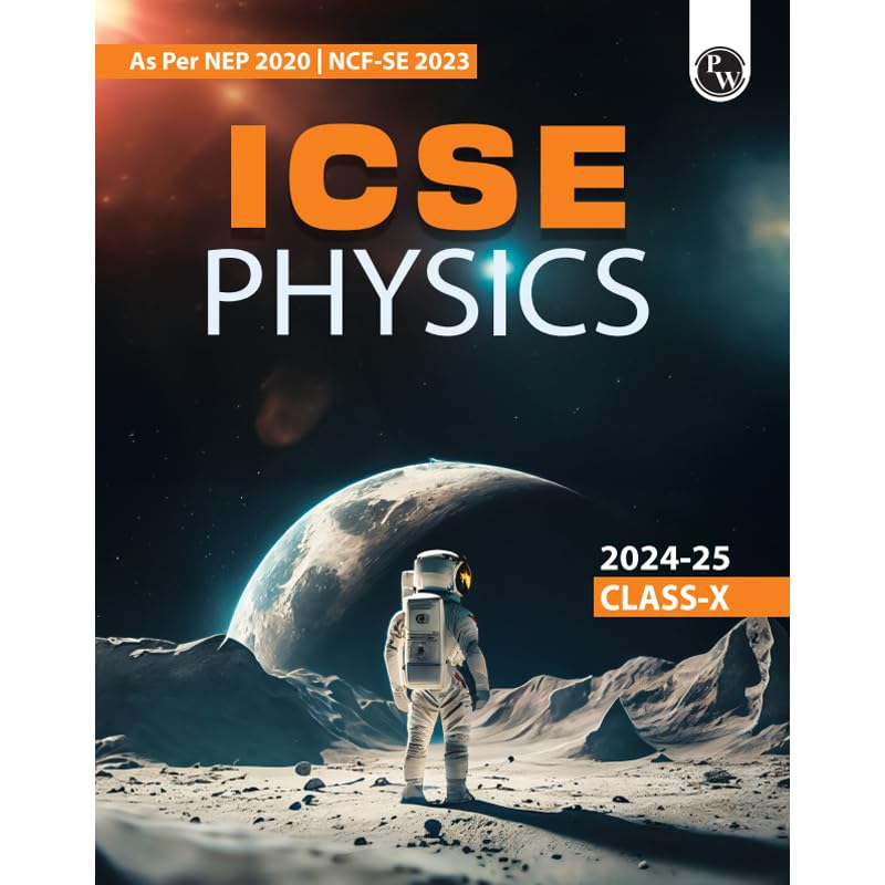 PW ICSE Class 10 Physics as Per Latest NEP For Exam 2024-25 : PW ...
