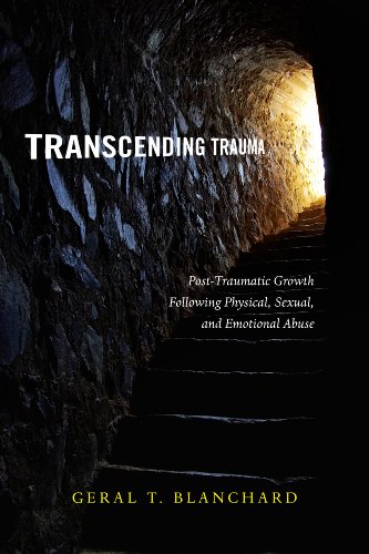 Transcending Trauma: Post-Traumatic Growth Following Physical, Sexual ...