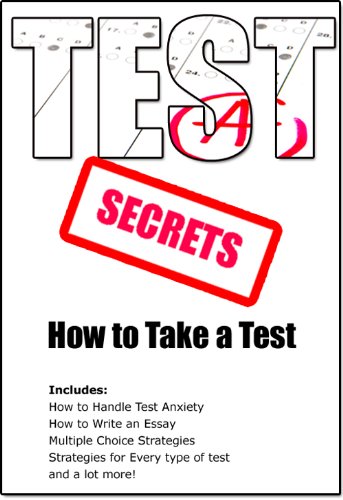 Test Secrets - The Complete Guide to Taking A Test eBook : Test ...