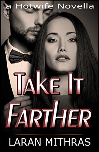 Take It Farther - Kindle edition by Mithras, Laran. Literature ...