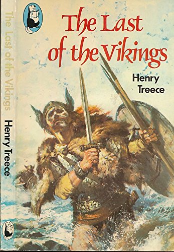 Last of the Vikings (Beaver Books): Henry Treece: 9780600355090: Amazon ...