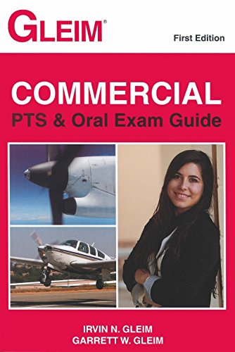Gleim Commercial Pilot Practical Test Standards & Oral Exam Guide ...