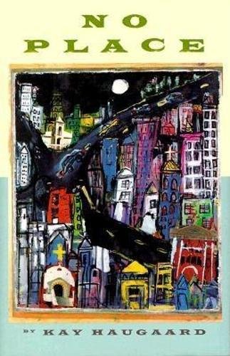 No Place: Haugaard, Kay: 9781571316165: Amazon.com: Books