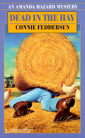 Dead in the Hay: Connie Feddersen: 9781575664637: Amazon.com: Books