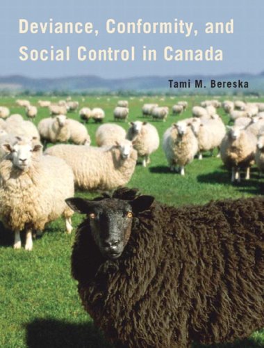 Deviance, Conformity, and Social Control in Canada: BERESKA ...