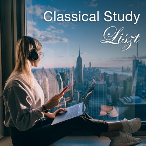 Play Classical Study: Liszt by VARIOUS ARTISTS & Franz Liszt on Amazon ...