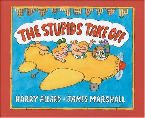 The Stupids Take Off: Harry Allard, James Marshall: 8601422519099 ...