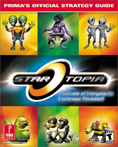 StarTopia: Prima's Official Strategy Guide: Barba, Rick: 9780761532316 ...