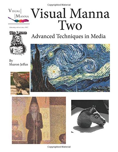 Visual Manna 2 Advanced Techniques: Jeffus, Sharon: 9781503232297 ...