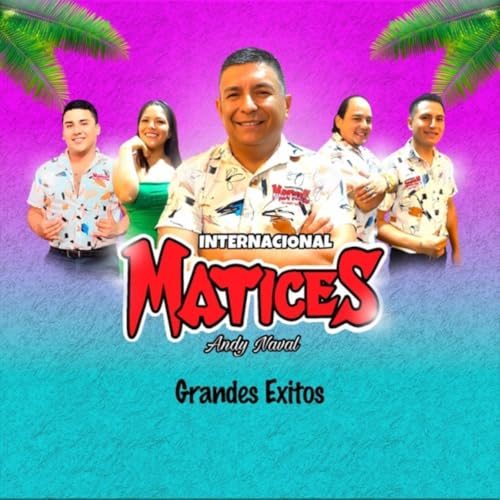 Amazon Music Unlimited - Internacional Matices 『Grandes Exitos』