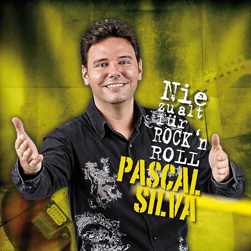 Nie zu alt für Rock'n Roll von Pascal Silva bei Amazon Music - Amazon.de
