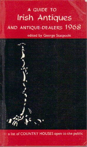 Amazon.co.jp: Guide to Irish Antiques : Stacpoole, George: 洋書